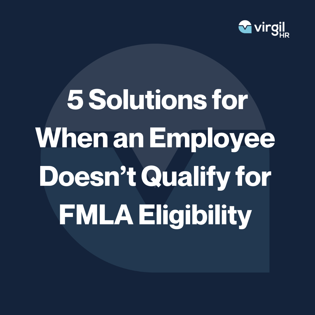 FMLA Eligibility - 4 Legitimate Ways to Establish FMLA