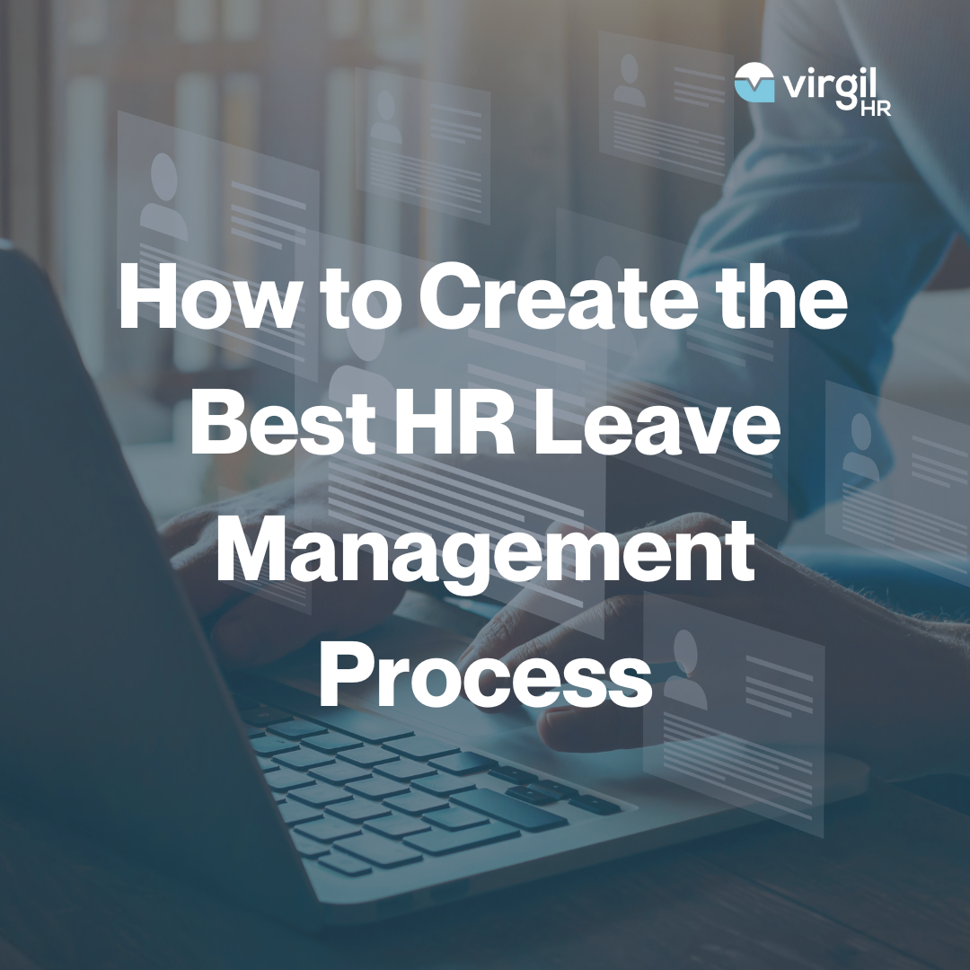 Guide to Creating the Best HR Leave Management Process