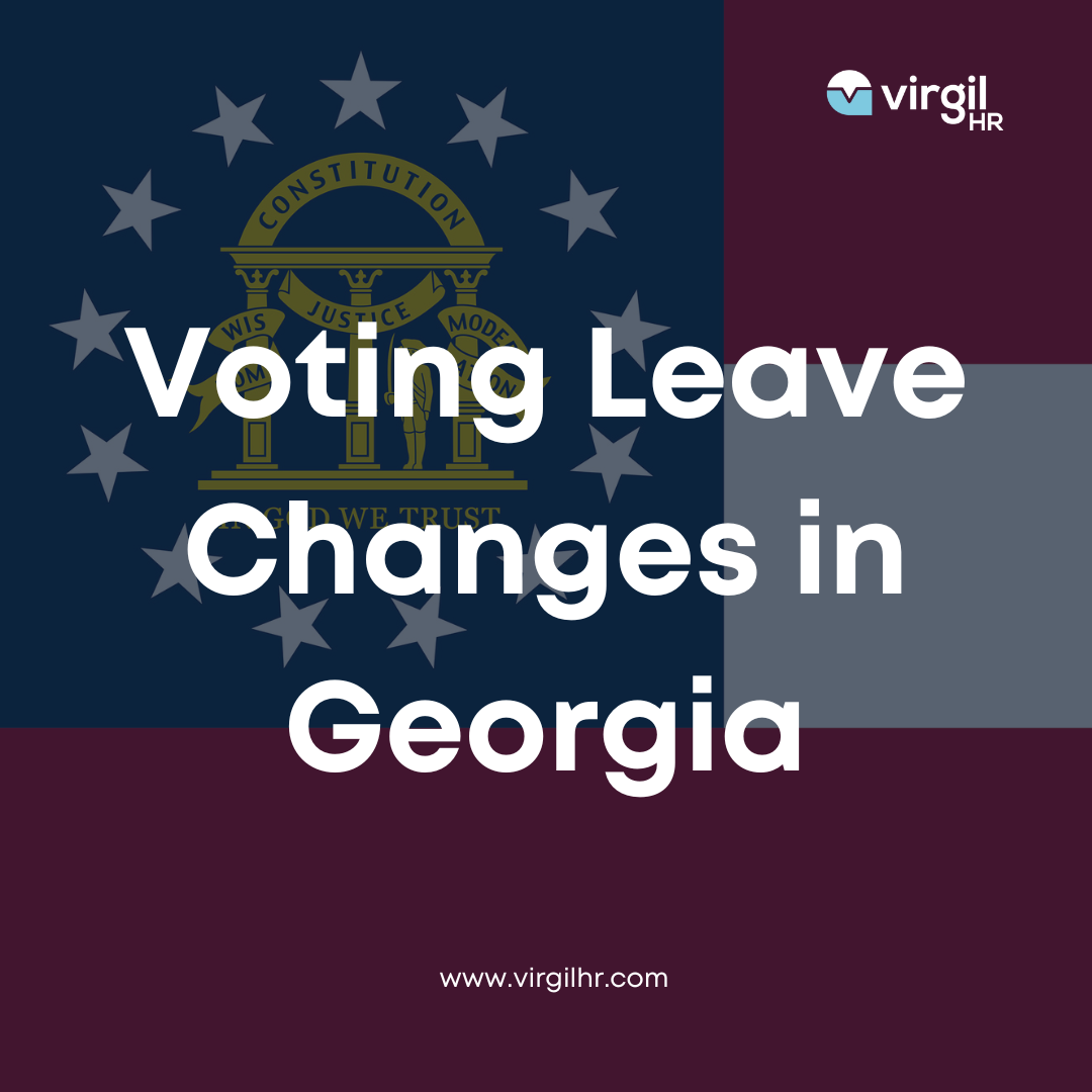 Voting Leave Changes in Georgia - VirgilHR