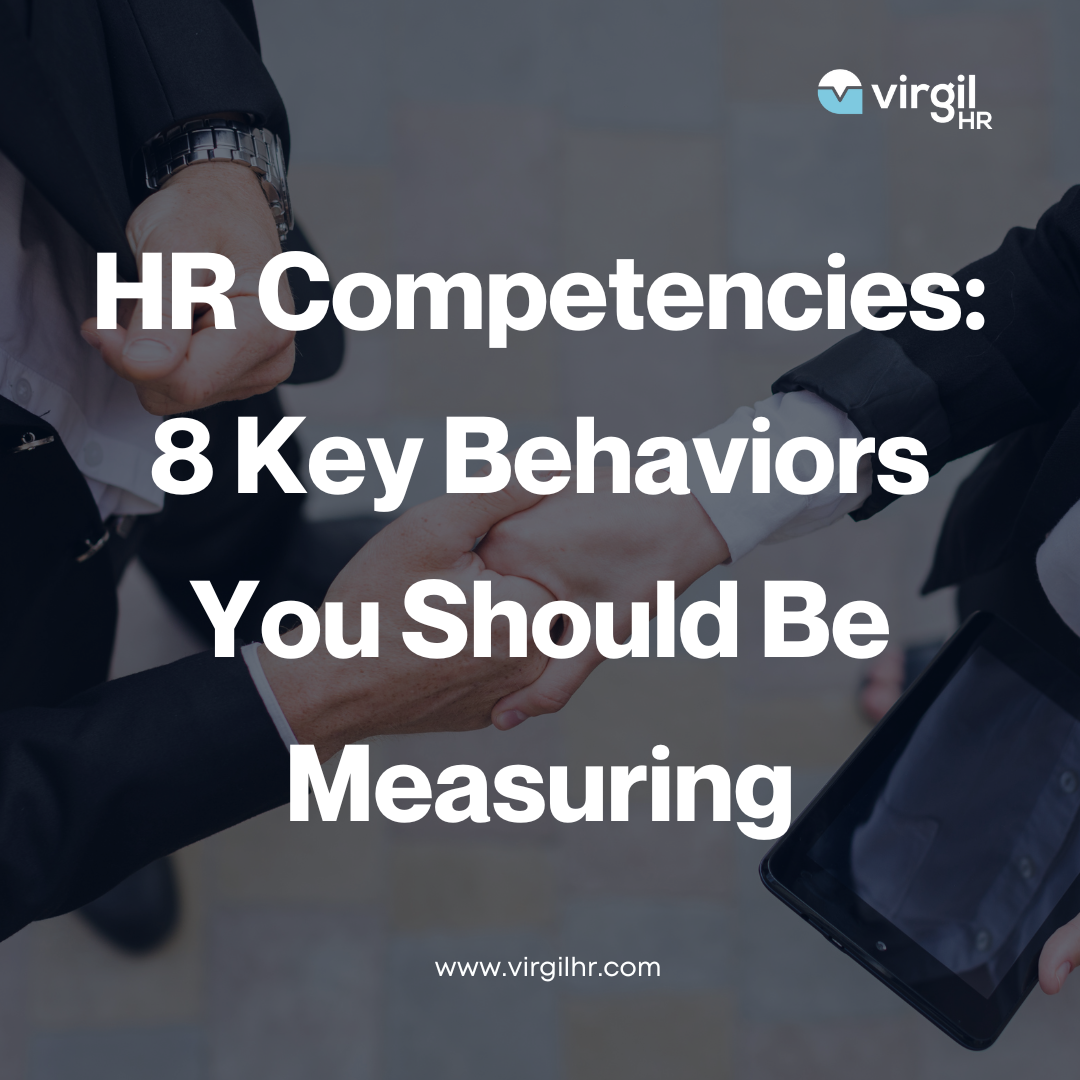 HR Competencies: 8 Key Behaviors You Should Be Measuring