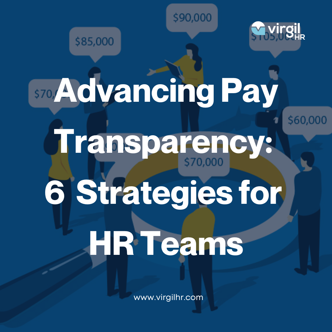 Pay Transparency - 6 Strategies to Help HR Teams