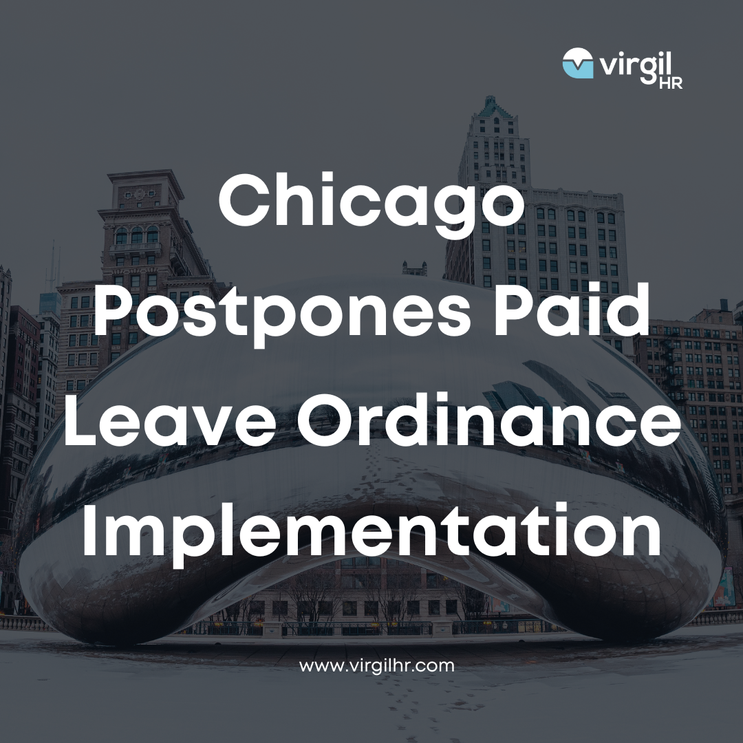 Chicago Delays Effective Date of its Paid Leave and Paid Sick and Safe ...