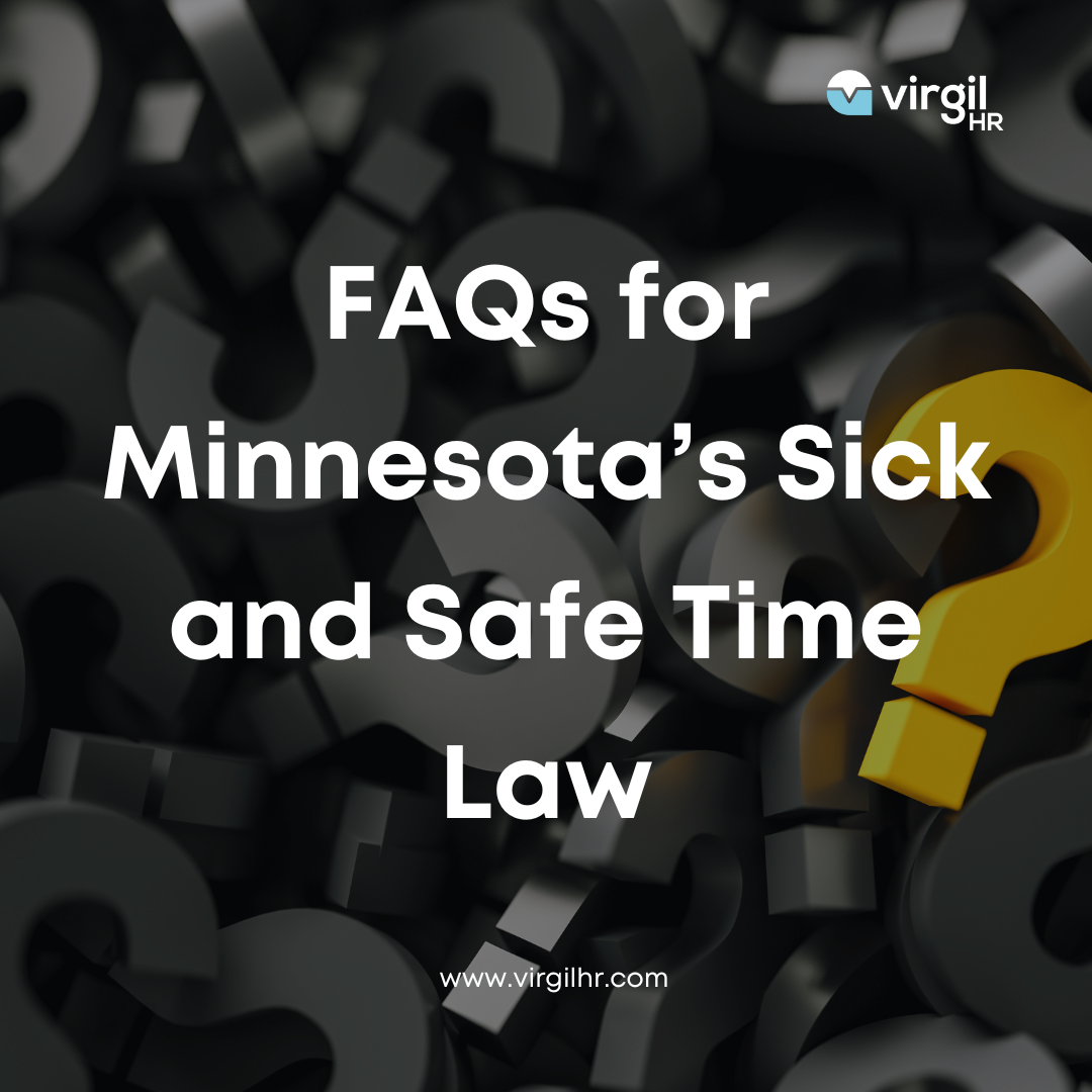 FAQs for Minnesota’s Sick and Safe Time Law - VirgilHR