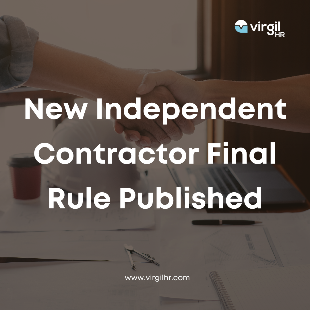 New Independent Contractor Final Rule Published - VirgilHR