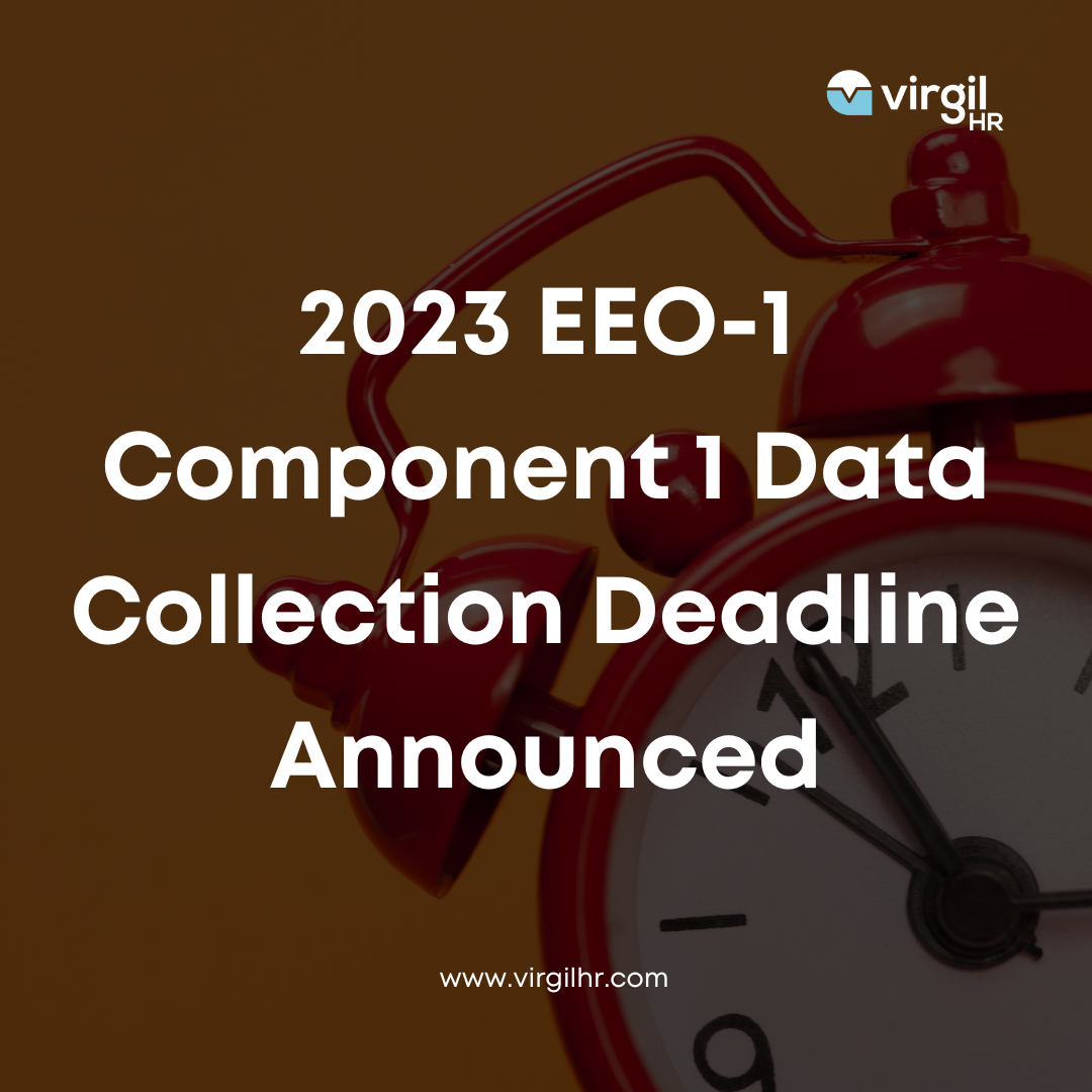 2023 EEO-1 Component 1 Data Collection Deadline Announced - VirgilHR