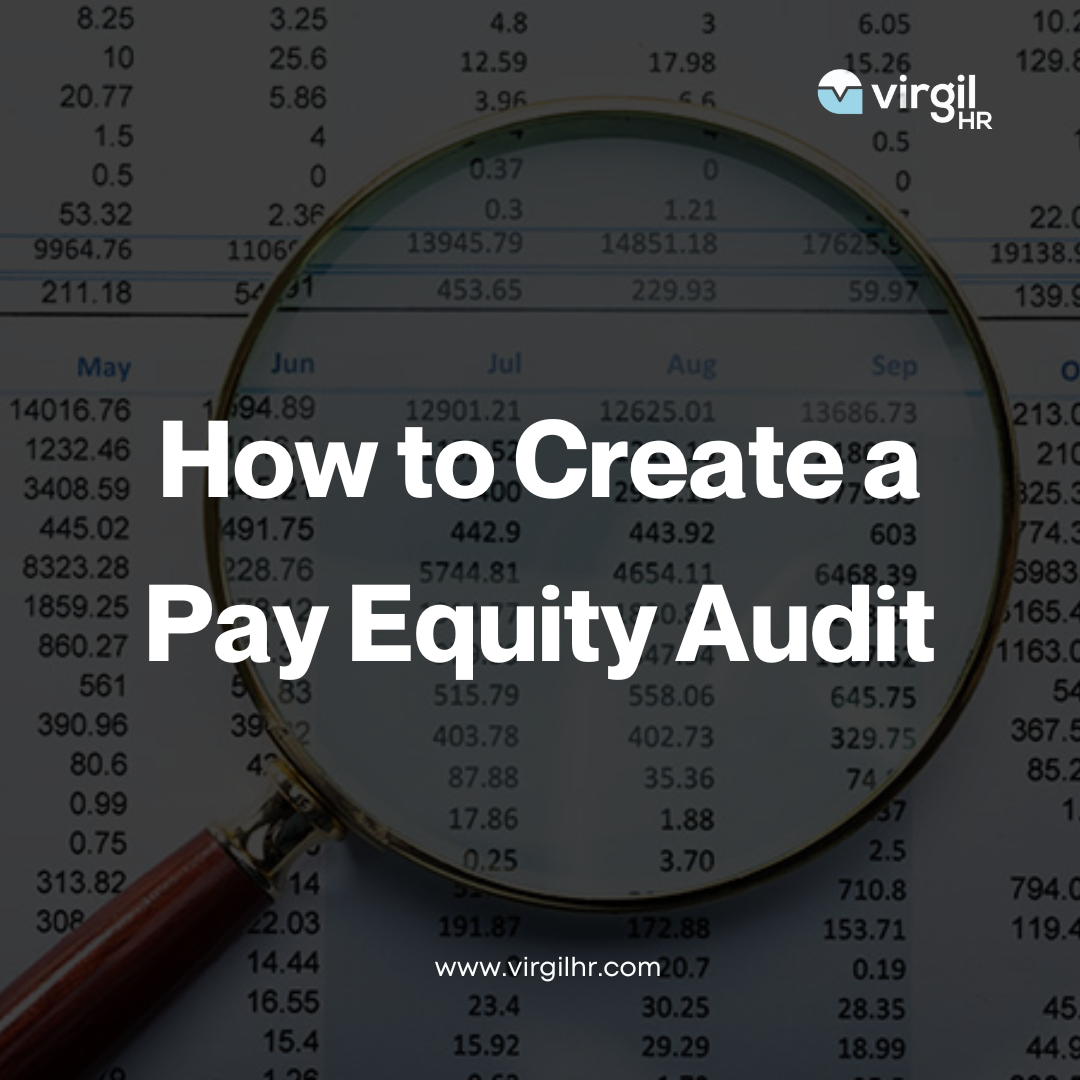 How to Create a Pay Equity Audit - VirgilHR