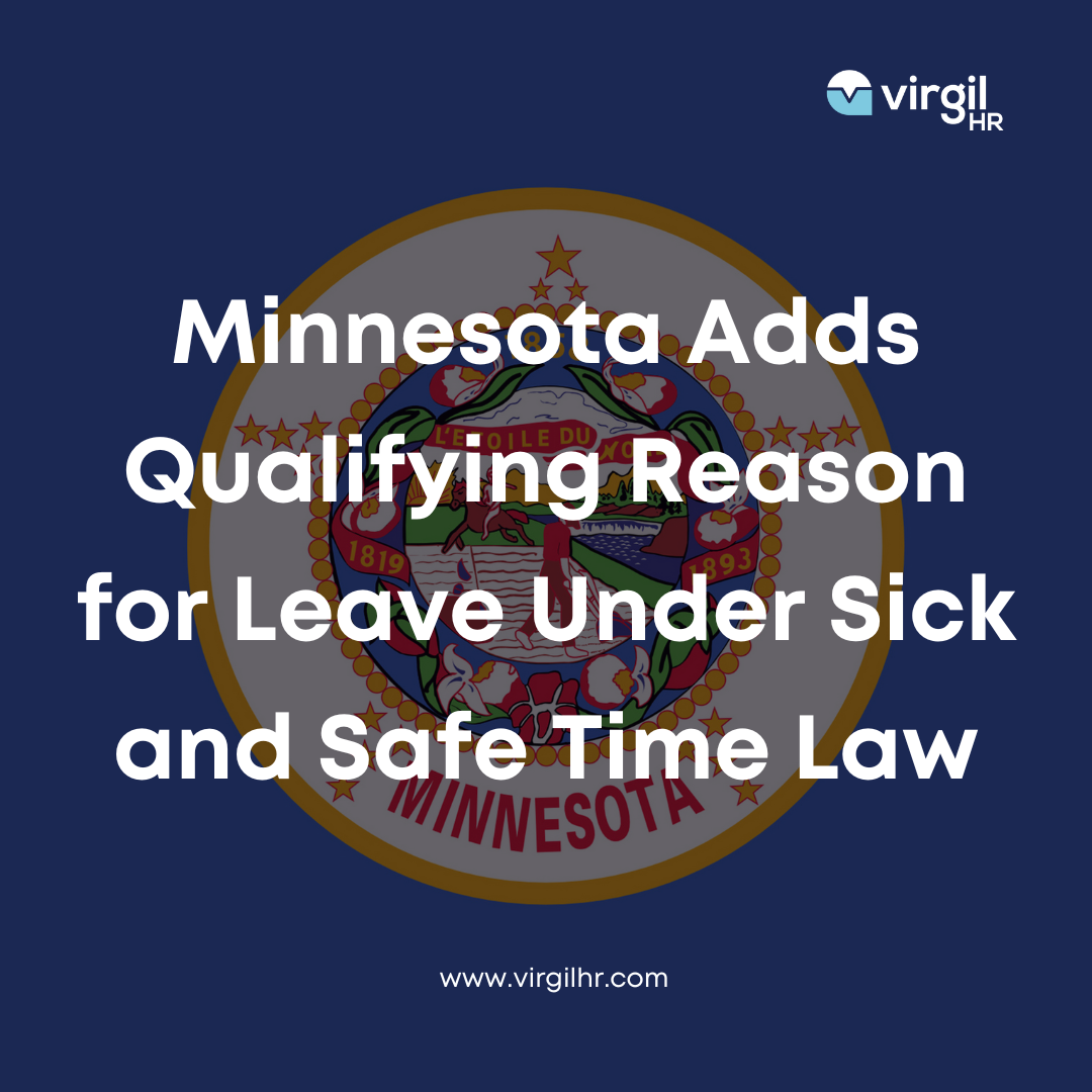 Minnesota Adds Qualifying Reason for Leave Under Sick and Safe Time Law ...