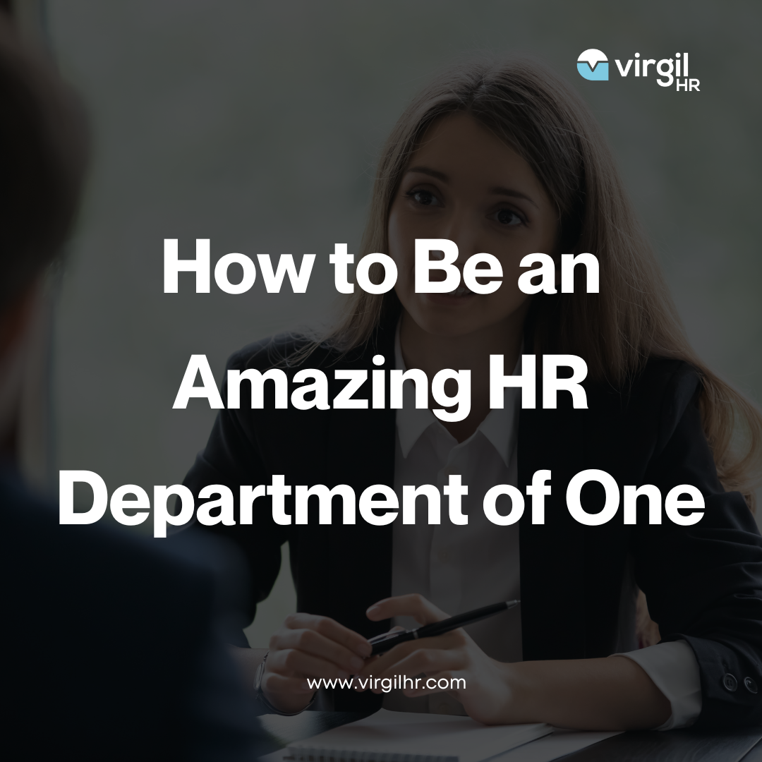 How to Be the Best HR Department of One - VirgilHR