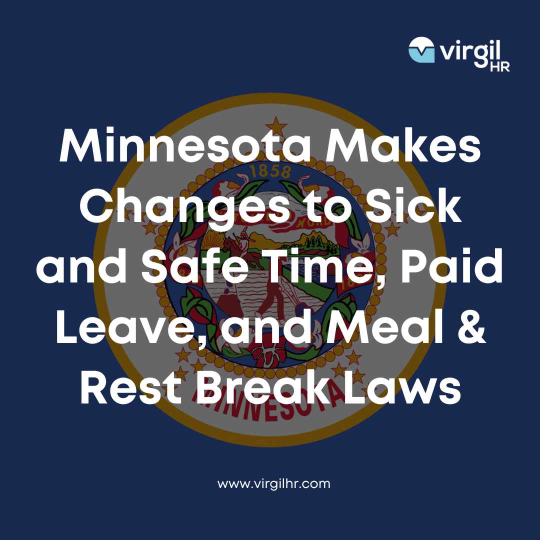 Minnesota Makes Changes to Sick and Safe Time, Paid Leave, and Meal ...