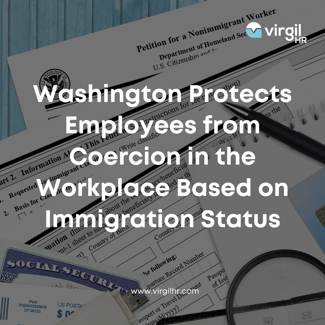 Washington Protects Employees from Coercion in the Workplace Based on ...