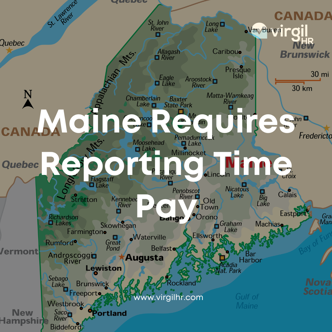 Maine Requires Reporting Time Pay - VirgilHR