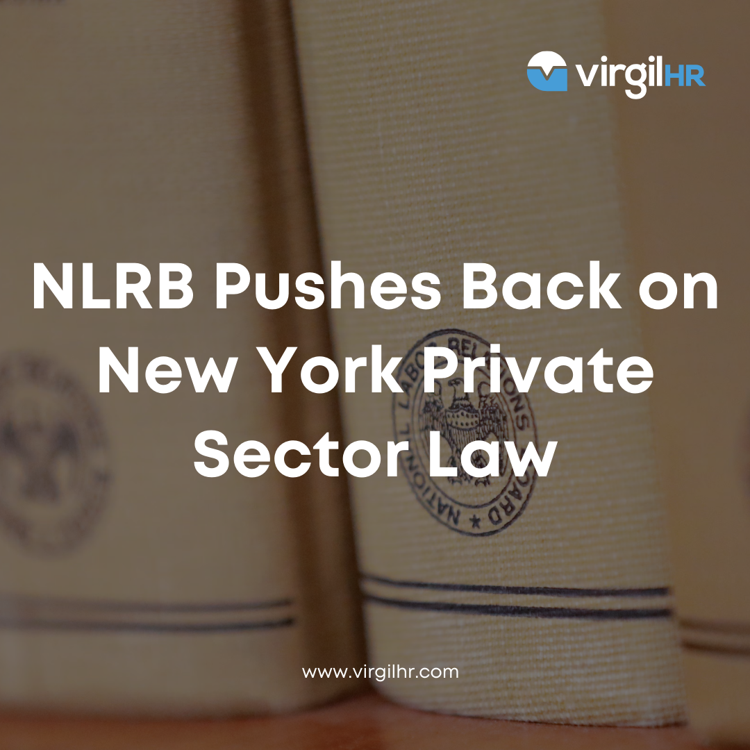 NLRB Challenges Recent New York Legislation Regulating Private Sector ...