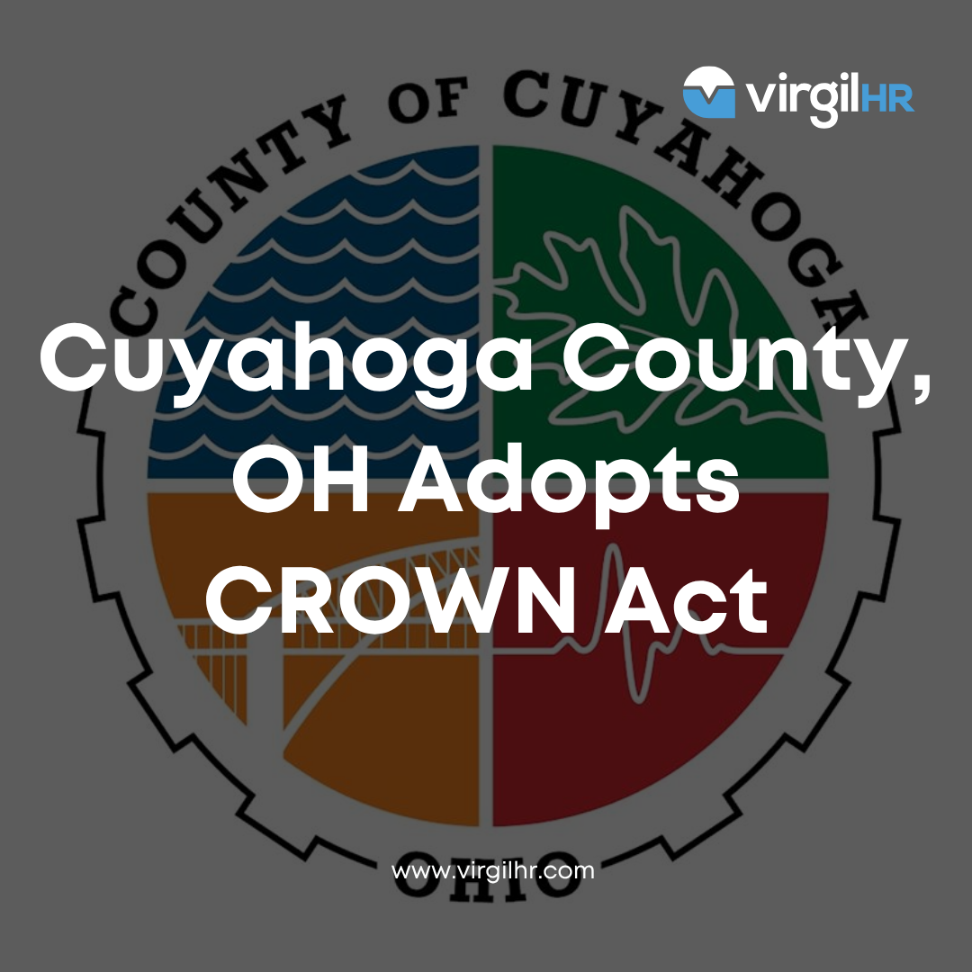 Cuyahoga County, OH Adopts CROWN Act - VirgilHR