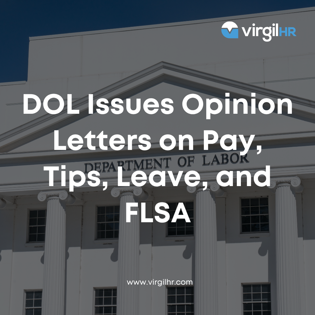 Department of Labor Issues Opinion Letters on Emergency Pay, Tip ...