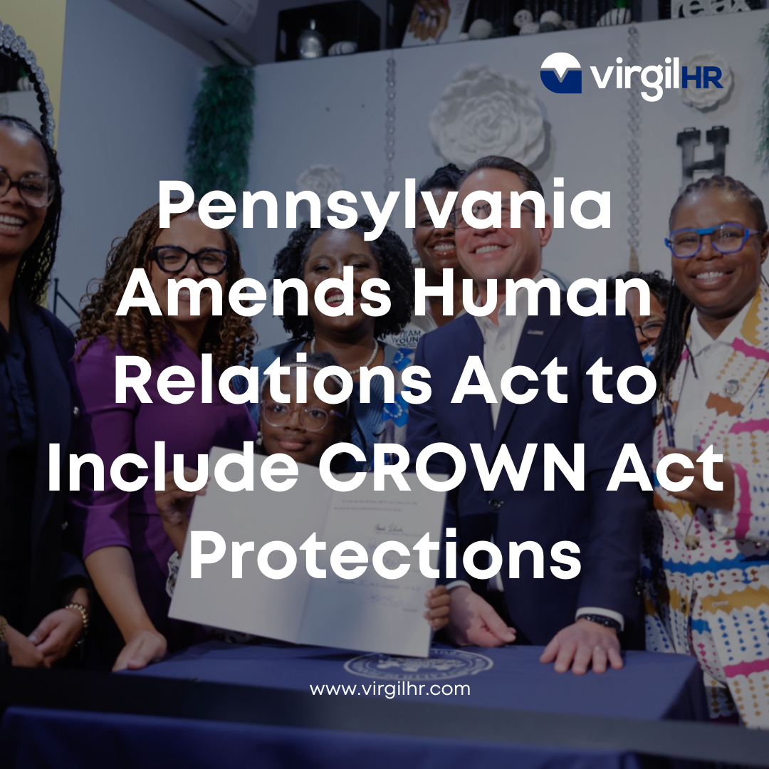 Pennsylvania Amends Human Relations Act to Include CROWN Act ...